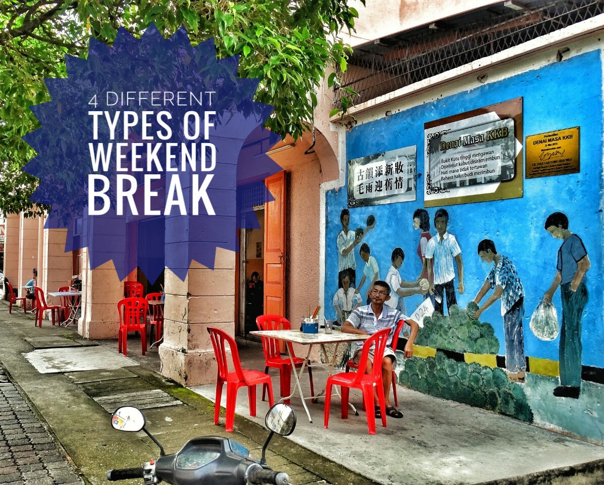 4 Different Types of Weekend Break